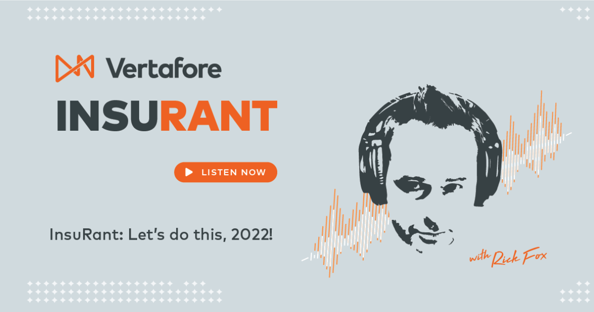 InsuRant: Let’s do this, 2022! | Vertafore